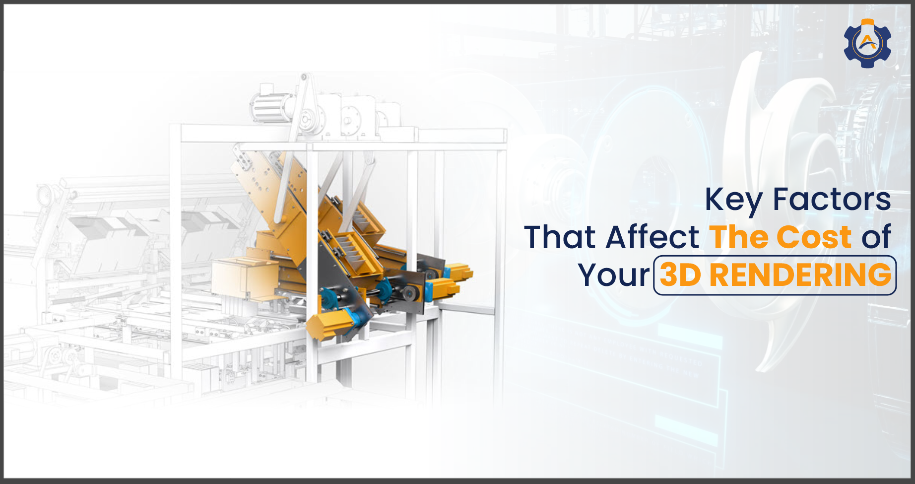 The Role of 3D Rendering in the Manufacturing Industry